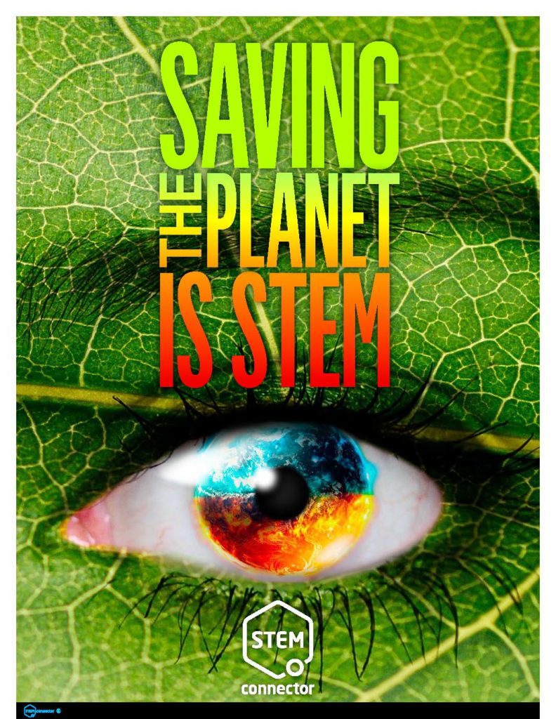 Saving the Planet is STEM (STEM Connector) – Center for STEM Education